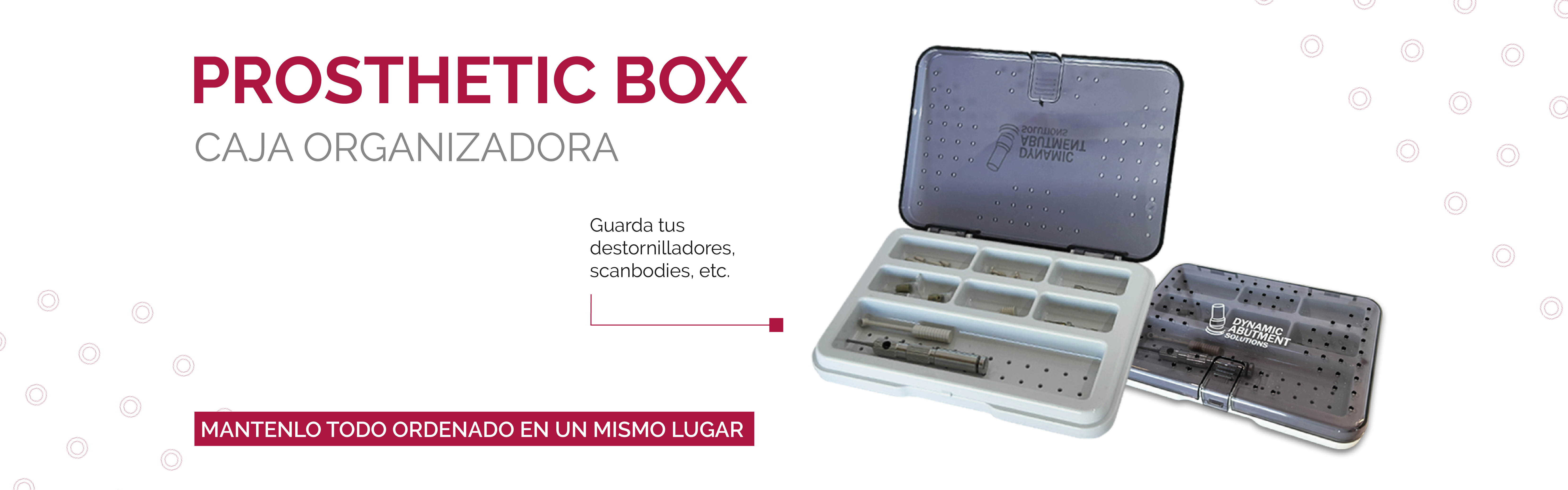PROSTHETIC BOX - Dynamic Abutment Solutions ES
